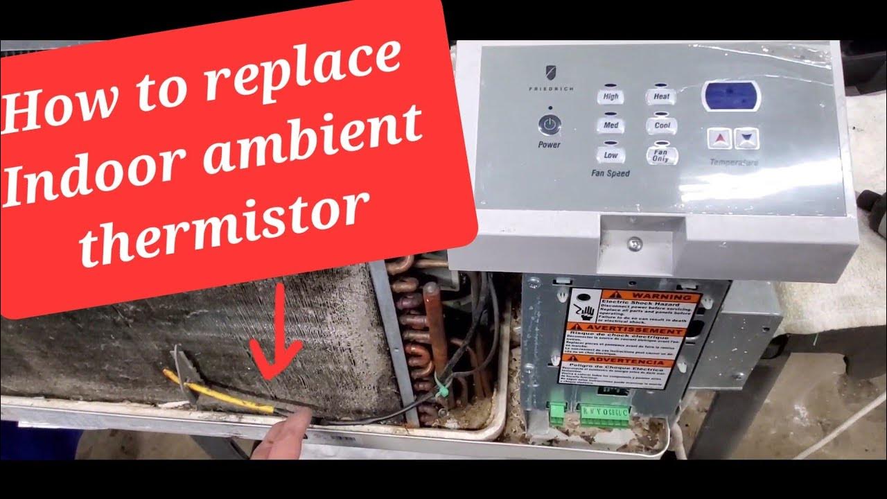 Ambient Thermistor Replacement For Friedrich Ptac YouTube ambient-thermistor-replacement-for-friedrich-ptac-youtube