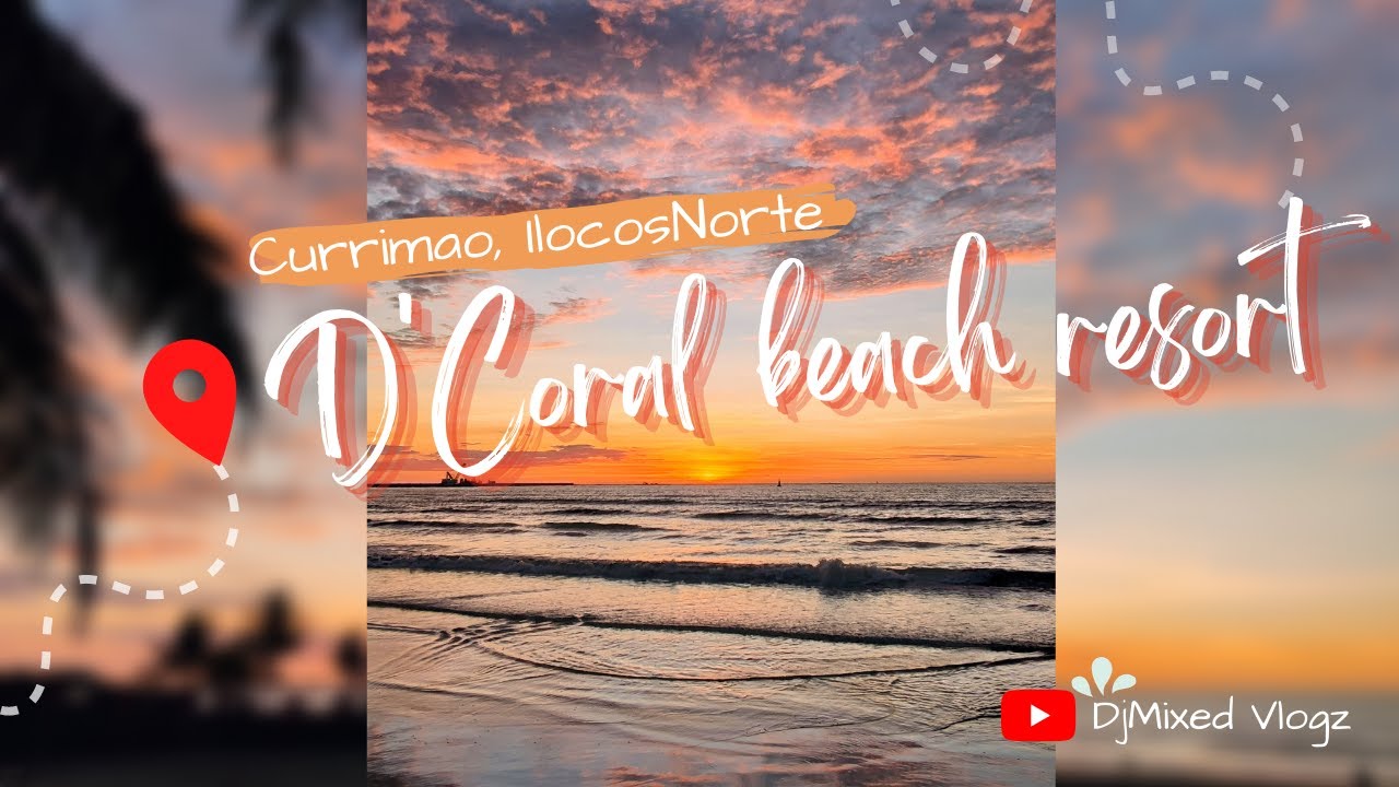 Ilocos Norte D'coral Beach • Currimao, Ilocos Norte • Summer Outing ...