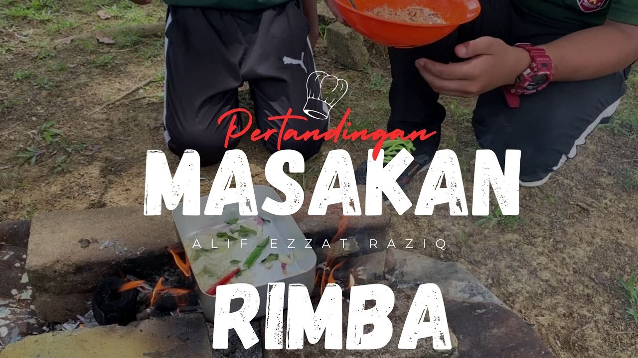 PERTANDINGAN MASAKAN RIMBA CABARAN KRS 2022 NEGERI PAHANG SK FELDA ...