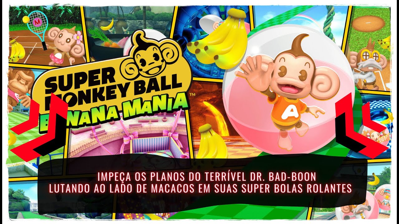 Super Monkey Ball Banana Mania - Impeça os Planos de Dr. Bad-Boon (Já ...