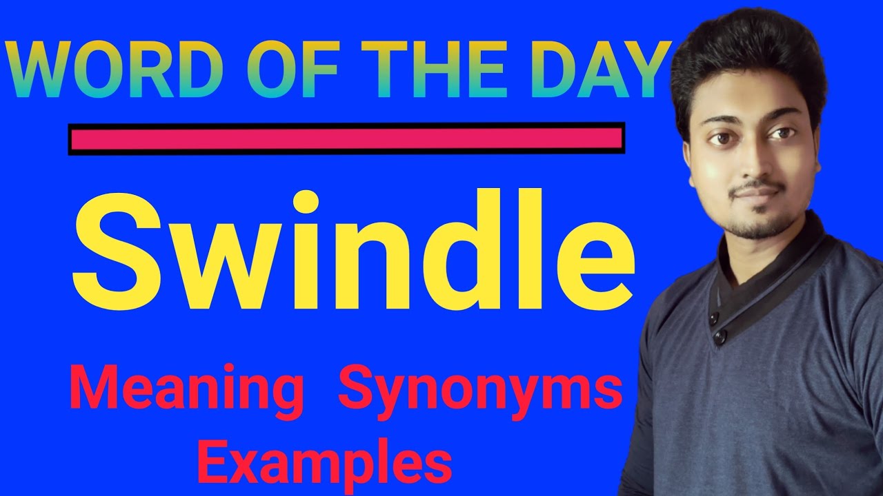 Swindle || Word Of The Day || Learn It In With Examples - YouTube