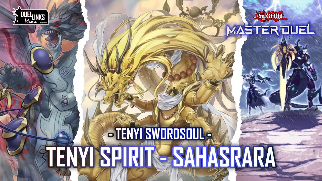 [MD] Tenyi Swordsoul with Tenyi Spirit - Sahasrara, Best Wyrm Link ...
