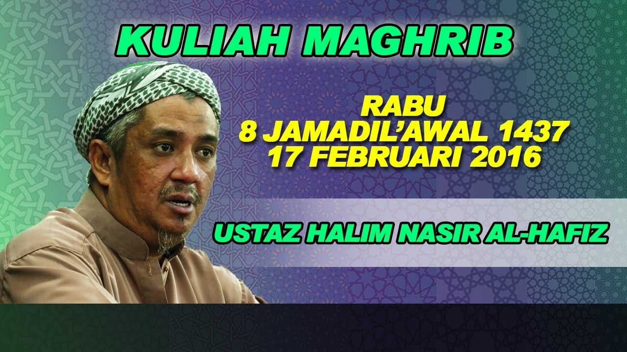 [LIVE][17.FEB.16] USTAZ HALIM NASIR AL-HAFIZ - YouTube