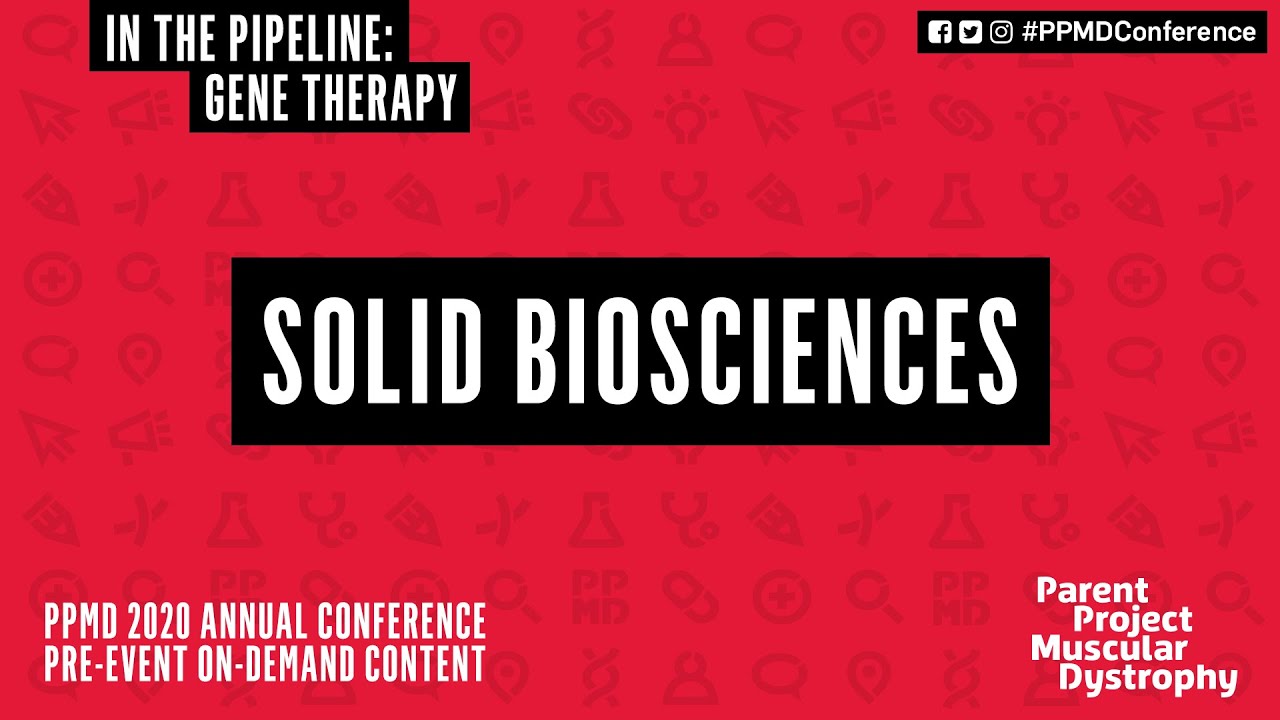 In the Pipeline: Gene Therapy - Solid Biosciences - YouTube