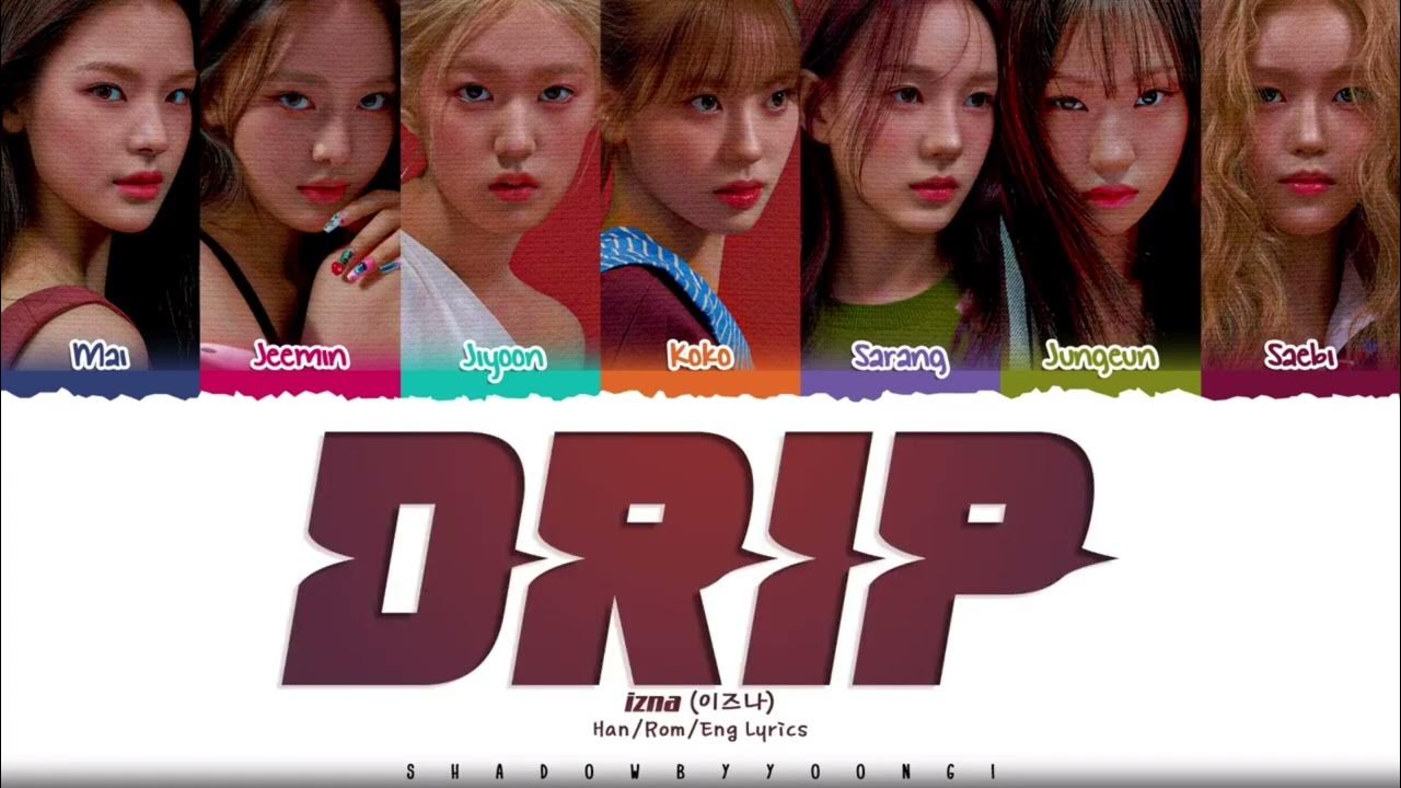이즈나 DRIP 1시간 / izna DRIP 1hour / izna DRIP 1時間耐久 - YouTube