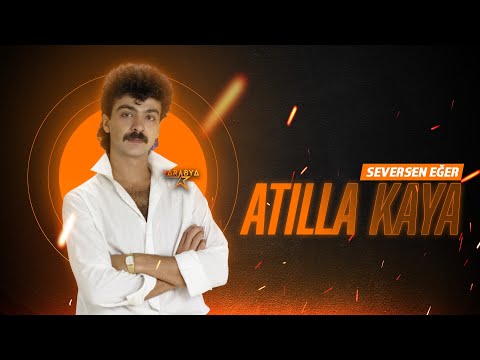 Atilla Kaya - Seversen Eğer | Falcı - 13.02.1987