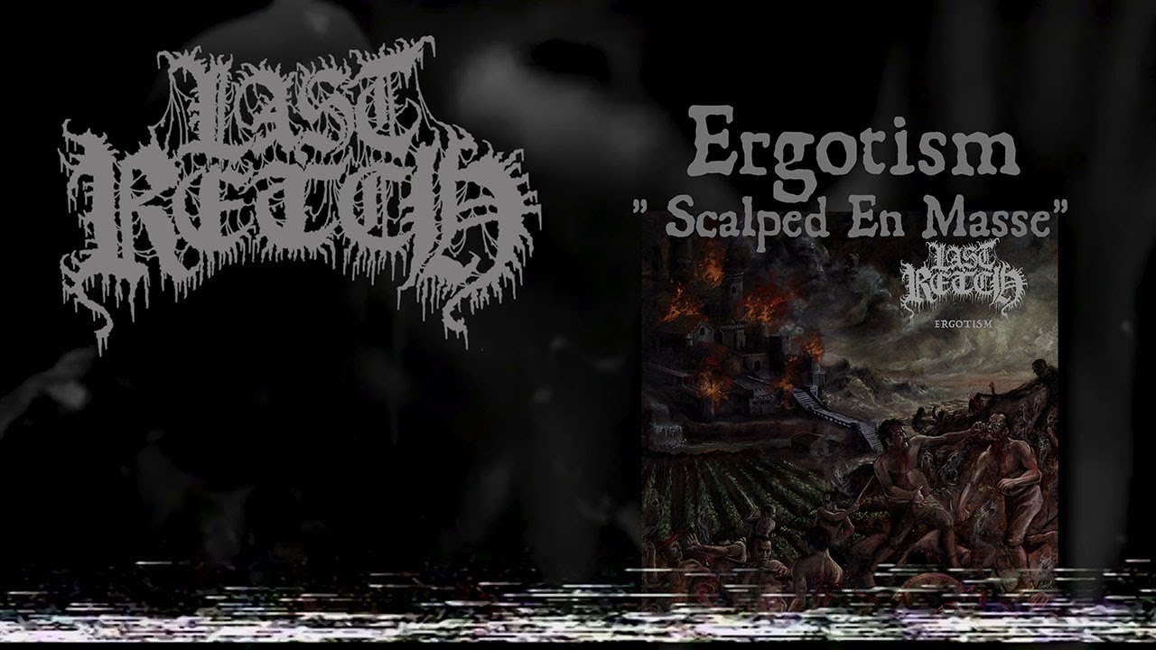 Last Retch – Scalped En Masse [Official Visualizer] - YouTube