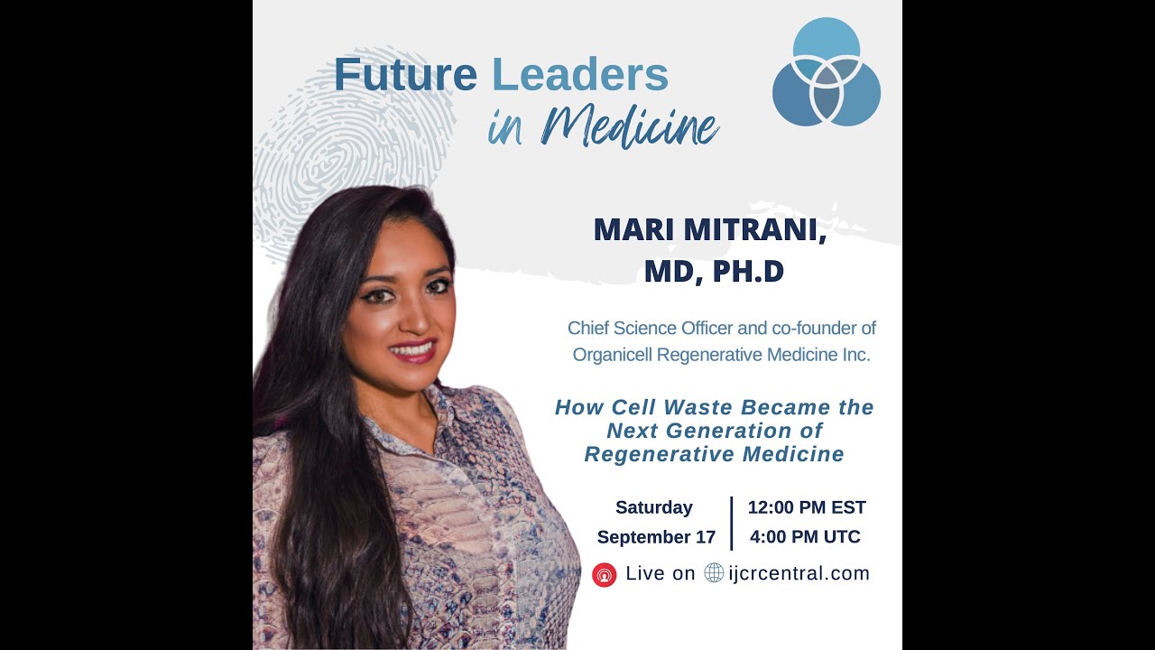 Future Leaders in Medicine with Dr. Mari Mitrani - YouTube
