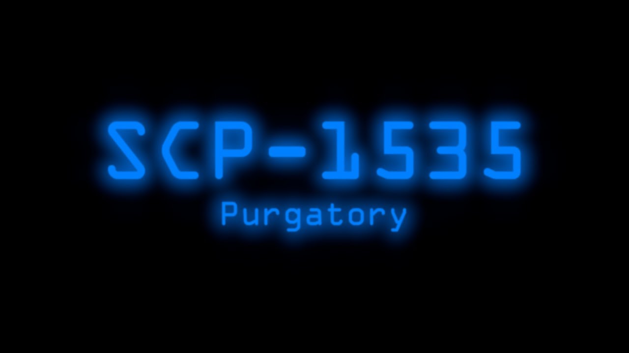 SCP-1535 - Purgatory - YouTube