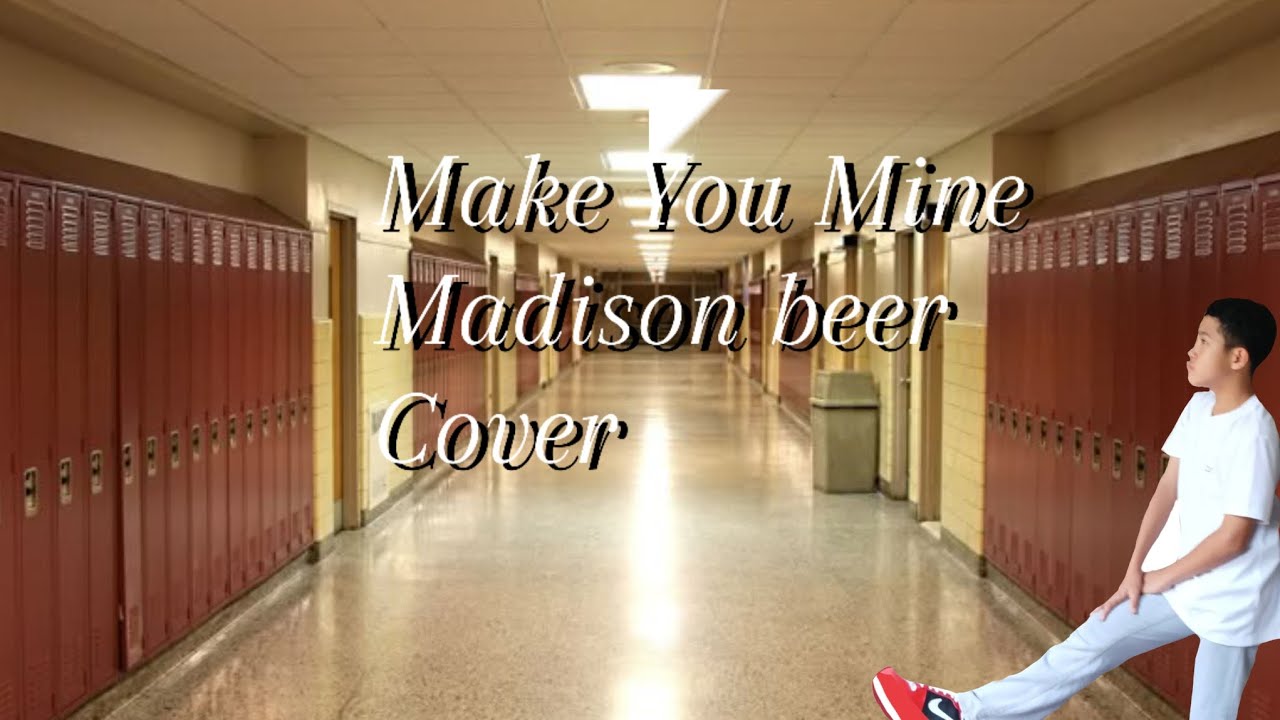 Make you mine by:Madison beer Male Cover #music #coversong #fypシ゚ - YouTube
