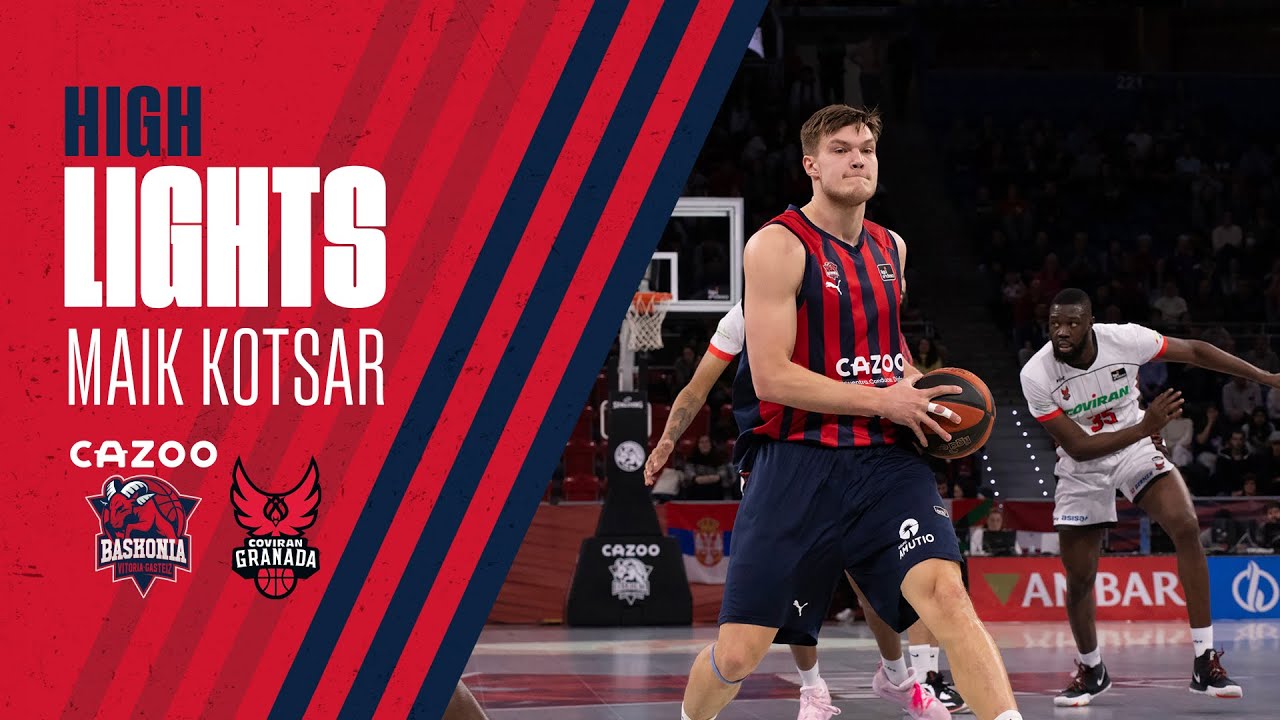 📹💪 Highlights | Maik Kotsar 19 pts, 6 rbt y 25 VAL vs Coviran Granada - YouTube