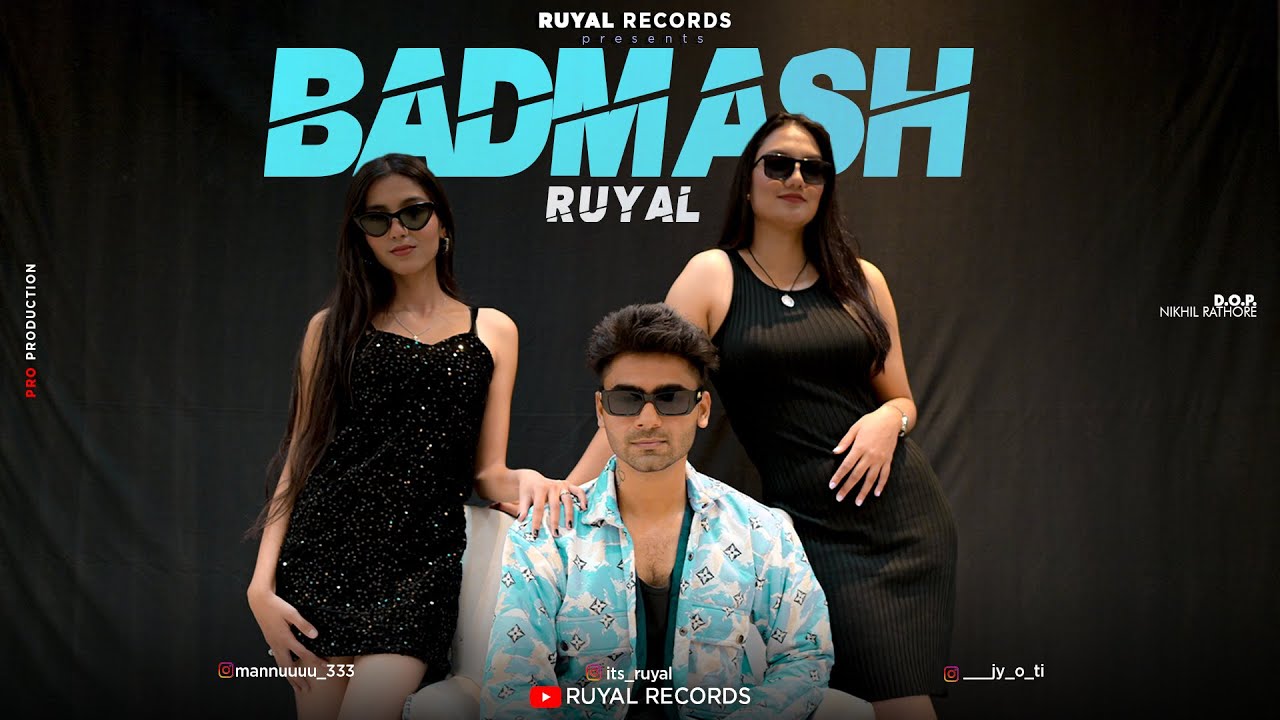 Ruyal | BADMASH (Official Music Video 2024) | RuyalRecords | #hiphop # ...