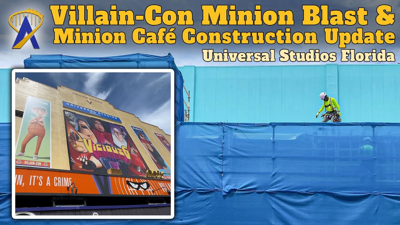 Villian-Con Minion Blast and Minion Café Construction Update at ...