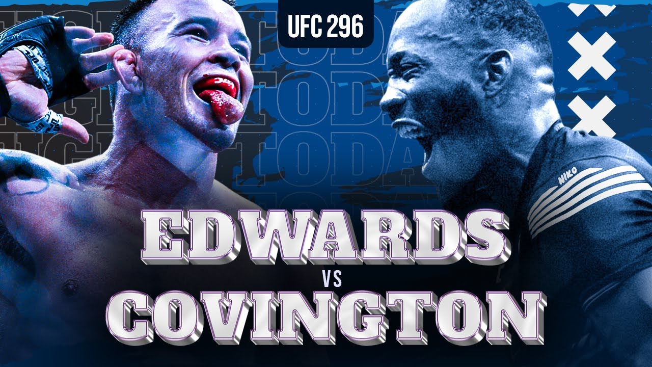UFC 296 Countdown: Edwards vs Covington - Does Colby DESERVE the ...
