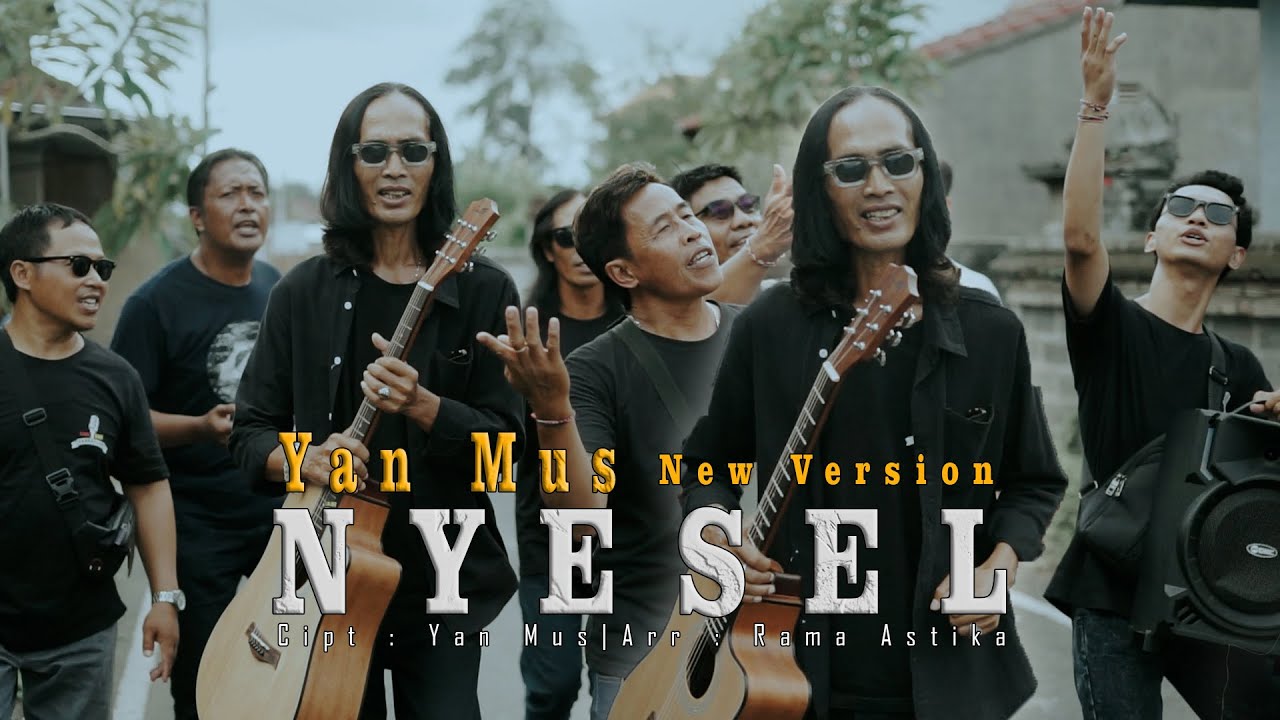 NYESEL - Yan Mus - NEW VERSION - (Official Music Video) - YouTube