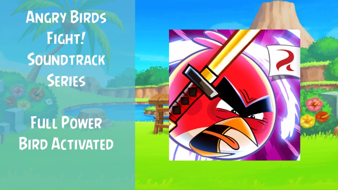 Angry Birds Fight! Soundtrack | Full Power Bird Activated | ABFT - YouTube