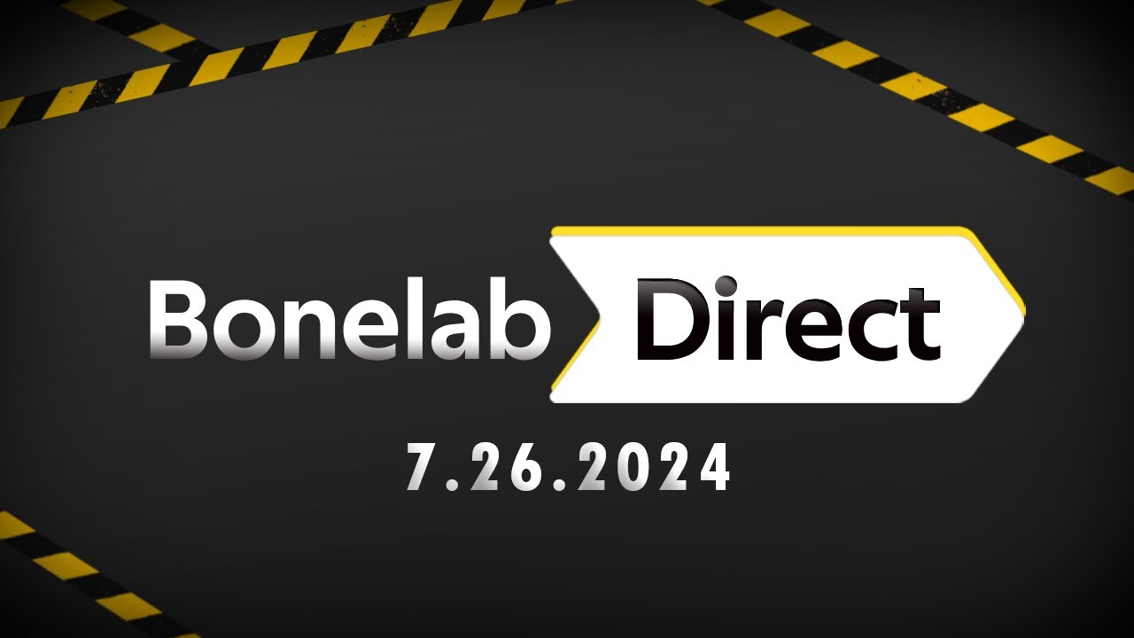 Bonelab Direct 7.26.2024 | Bonelab - Stress Level Zero - YouTube