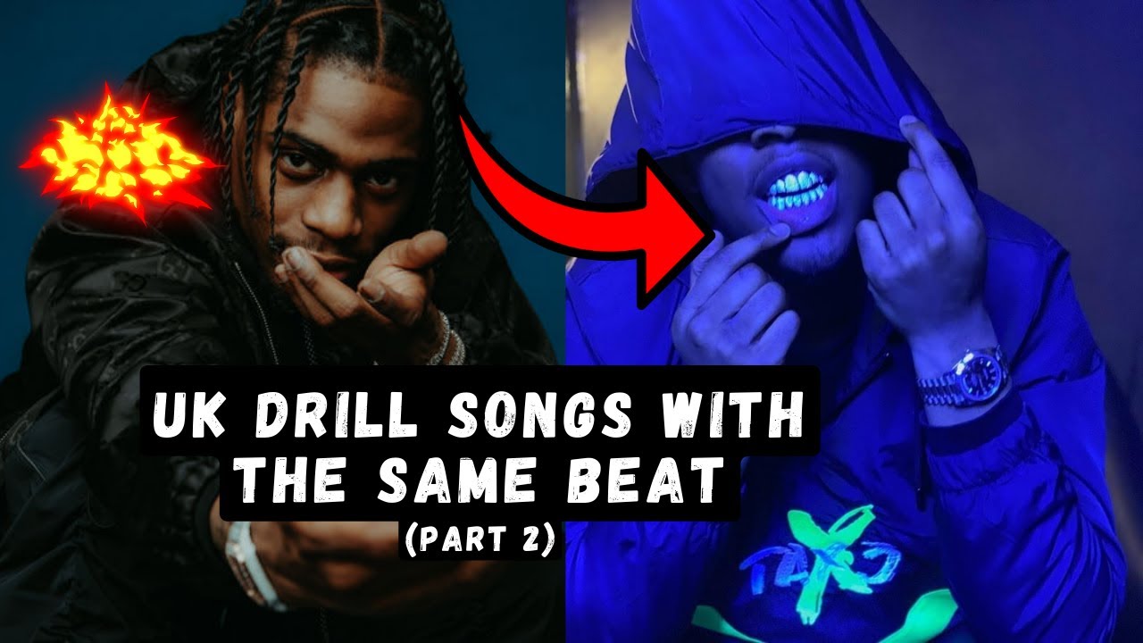 UK DRILL SONGS WITH THE SAME BEAT (PART 2) - YouTube