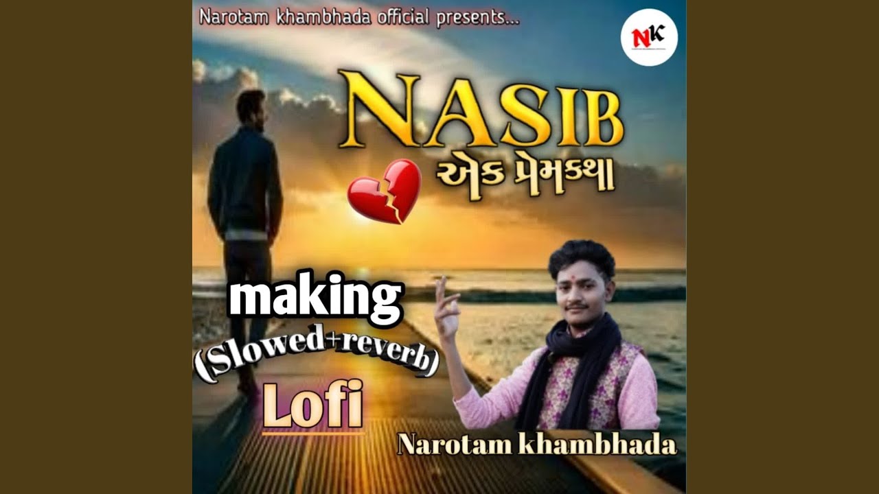 Nashib Ek Premkatha Slowed And Reverb - YouTube