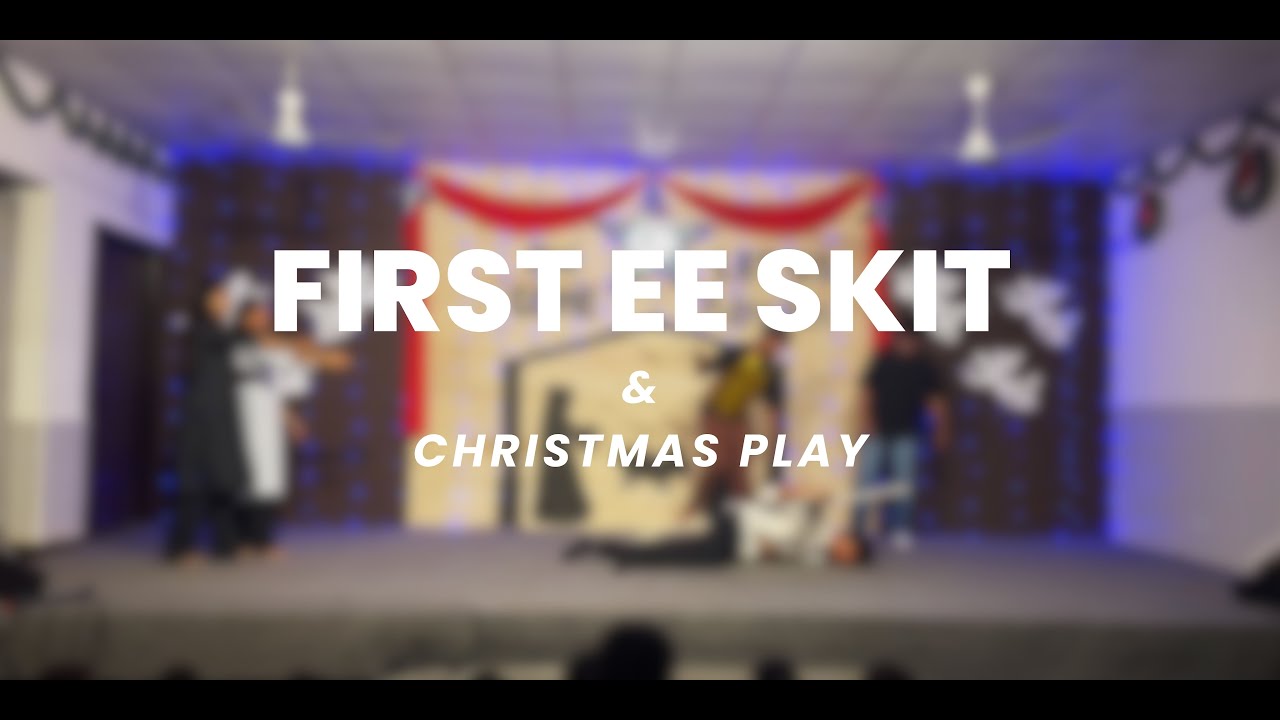 First EE Skit | Christmas Skit | by NJMM Youth - YouTube