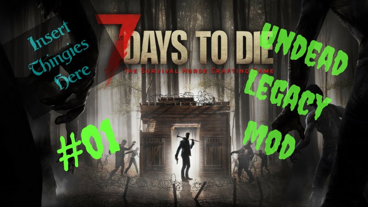 Undead Legacy Mod (7D2D A16.4) - #01 Feng Can't Harvest - YouTube