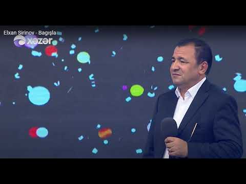 Elxan Şirinov - Bagışla