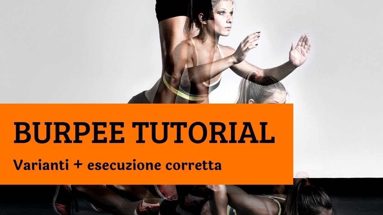 BURPEE TUTORIAL - Varianti ed esecuzione corretta ! [HurricaNews] #39 - YouTube