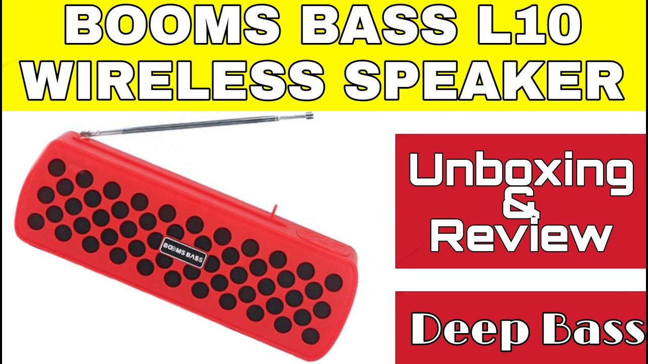 Booms Bass L10 Wireless Portable Bluetooth Speaker Unboxing And Review ...