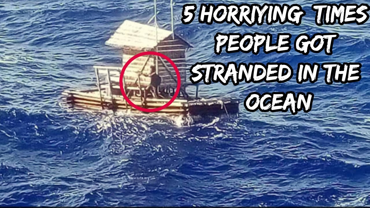 5 Horrifying Times People Got Stranded At Sea - YouTube