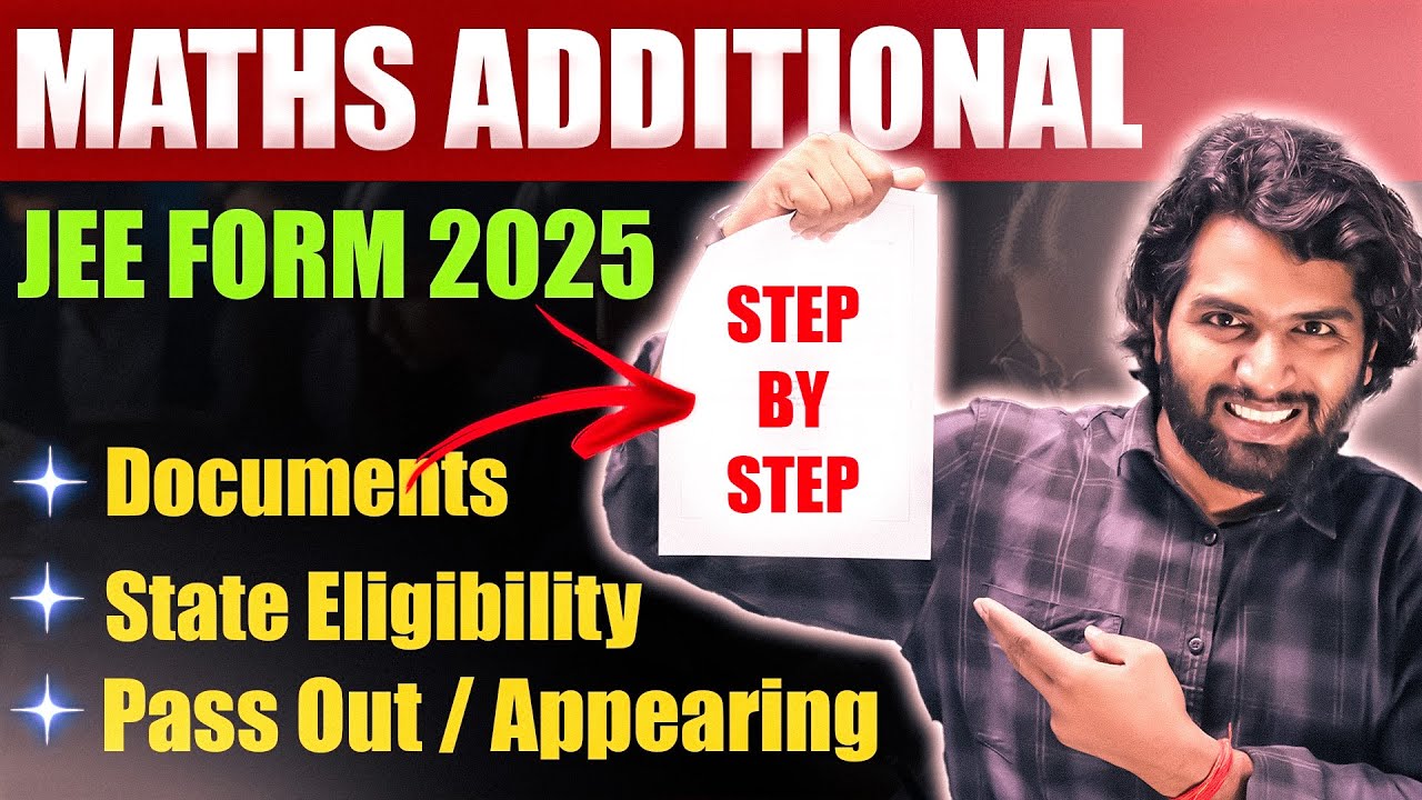 How to Apply JEE Form For Additional Students? Additional Maths Subject ...