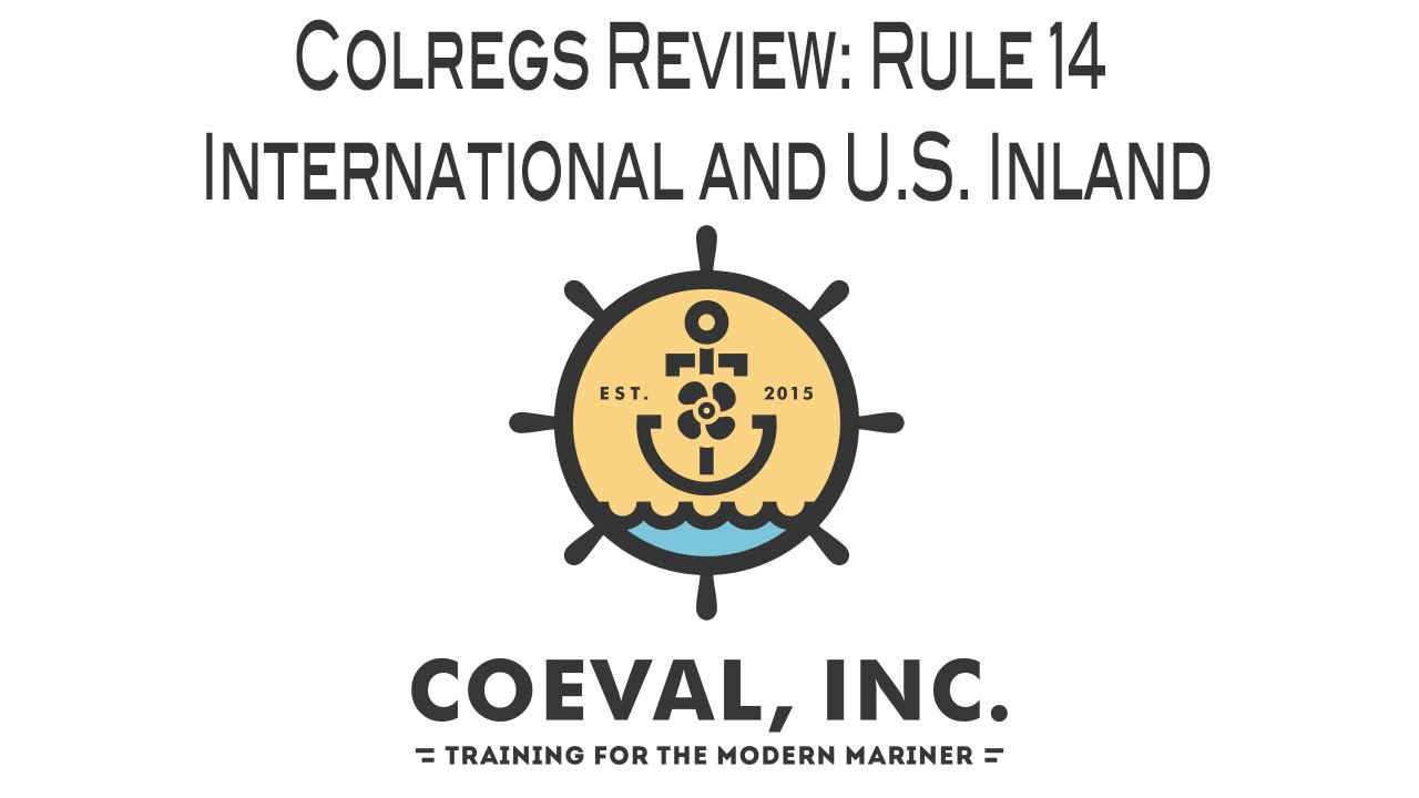 Colregs Rule 14 International and U.S. Inland Rules - Head-On - YouTube