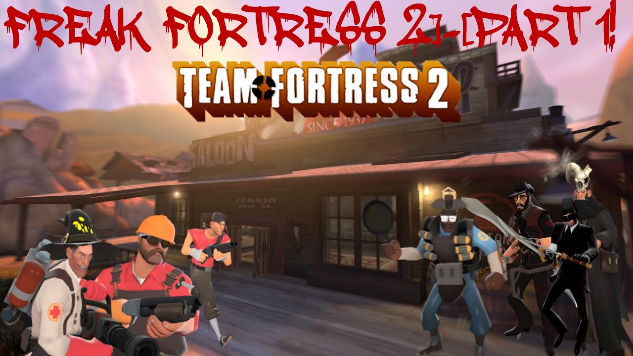 TF2: Freak Fortress 2]-[Part 1!] Re-Upload - YouTube