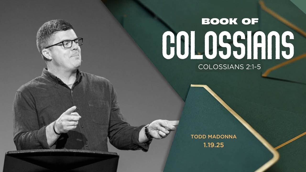 Book of Colossians | Walk in Him | 1.19.25 - YouTube