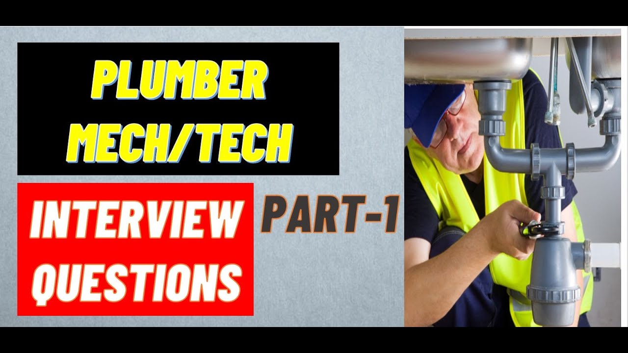Part-1 PLUMBER/MECHANIC/TECHNICIAN INTERVIEW QUESTIONS - YouTube