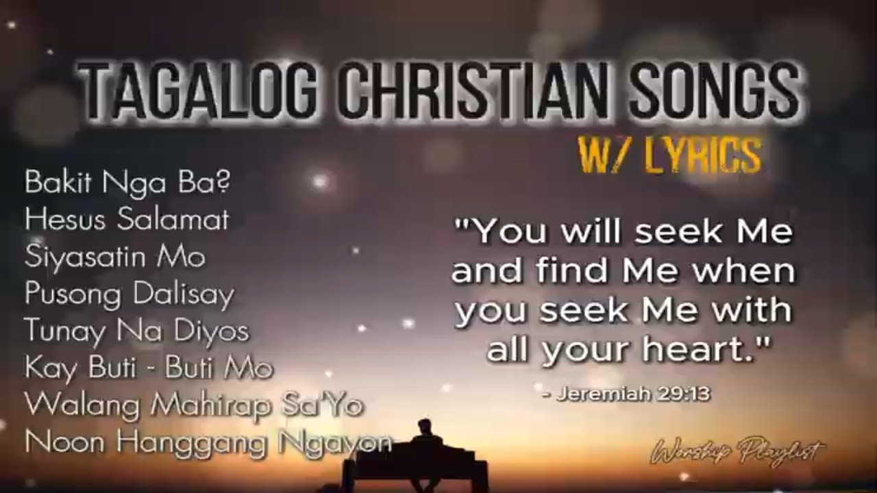 TAGALOG WORSHIP SONGS W / LYRICS | PRAISE & WORSHIP PLAYLIST - YouTube