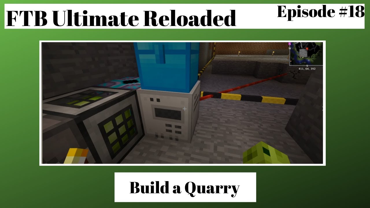 FTB Ultimate Reloaded Episode 18 - Build a Quarry - YouTube