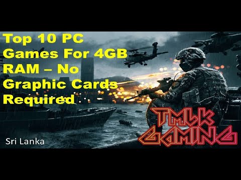 Top 10 Best 4GB Ram PC Games Without Graphics Card - YouTube