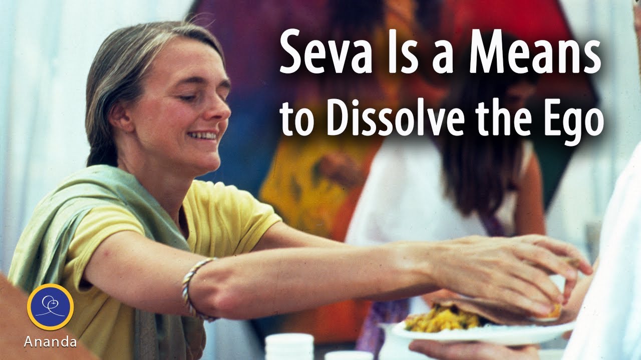 Seva Is a Means to Dissolve the Ego - YouTube