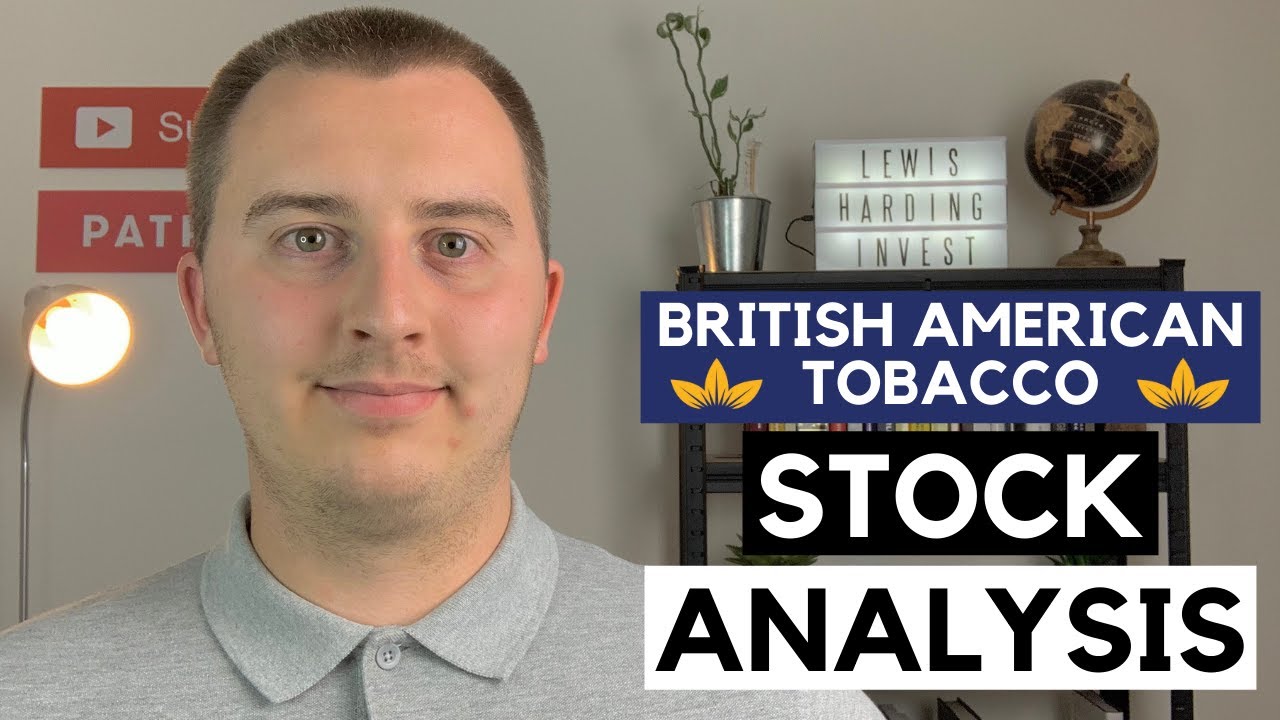 British American Tobacco Stock Analysis In 12 Minutes | Is BATS Stock A ...