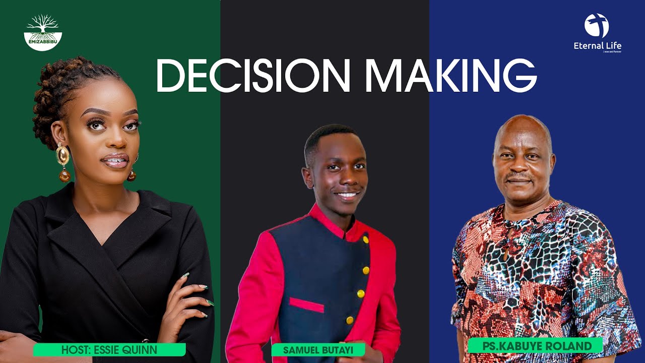 🔴LIVE: EMIZABBIBU || DECISION MAKING || ESSIE QUINN || PS. KABUYE ...