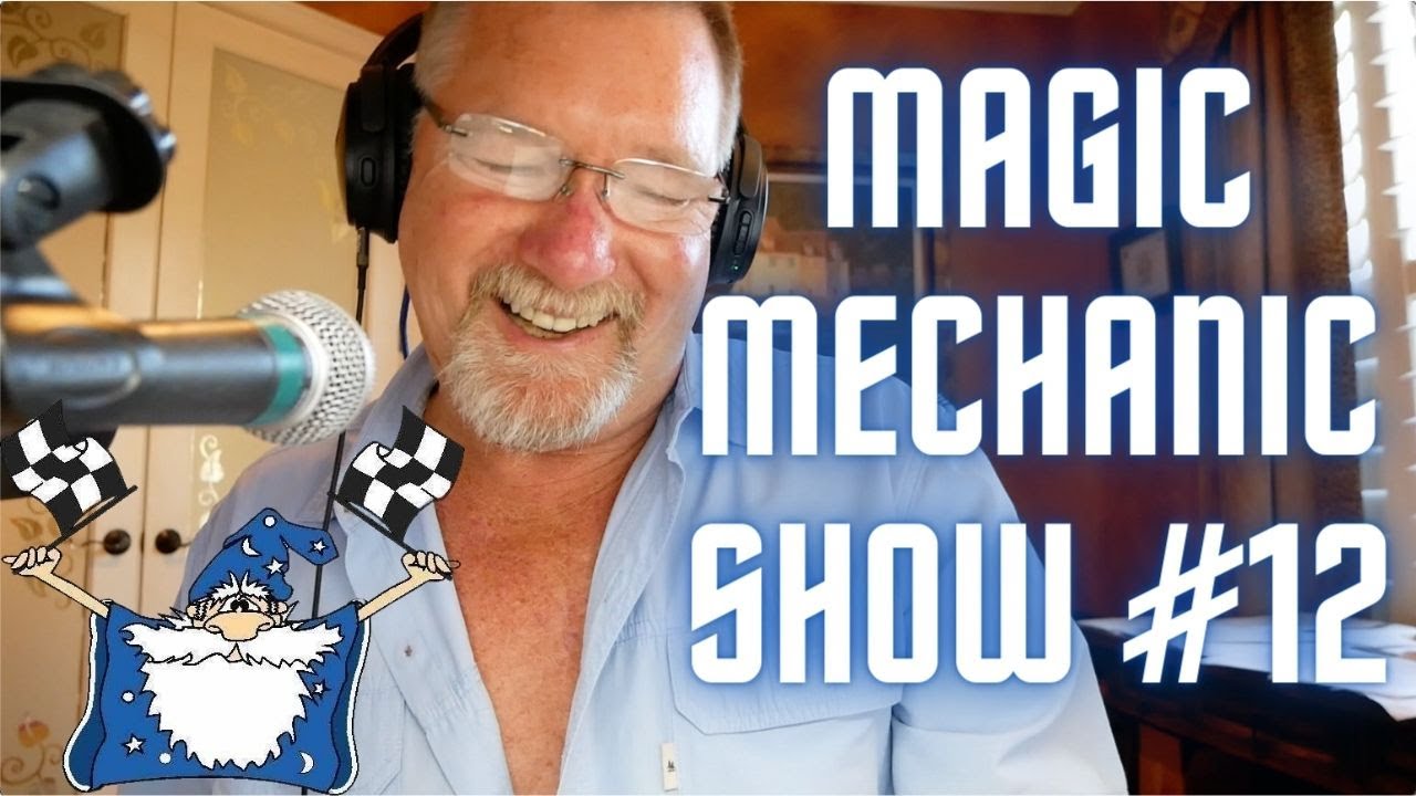 Magic Mechanic Show #12 // Full Show - YouTube