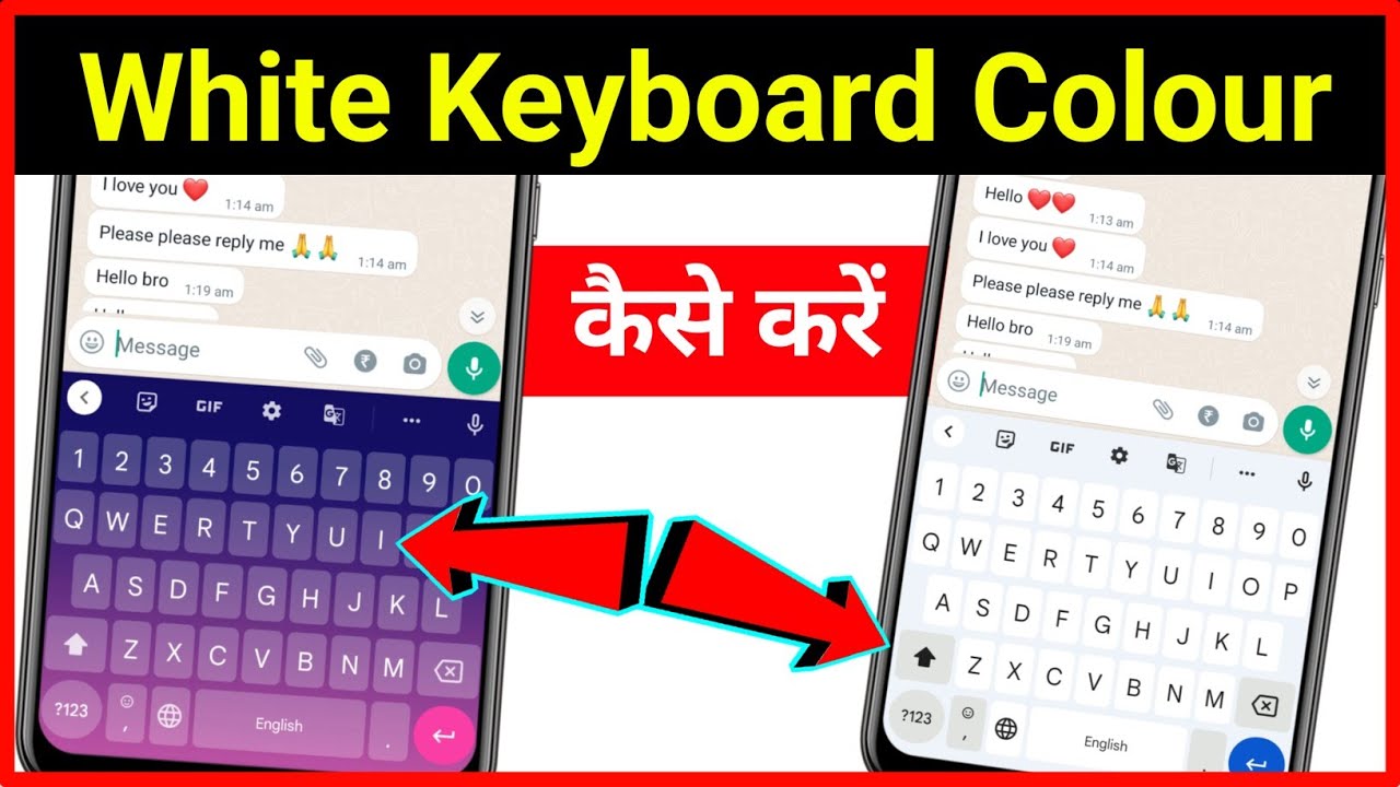 White Keyboard Kaise Kare ! Mobile Ka Keyboard White Kaise Karen ...
