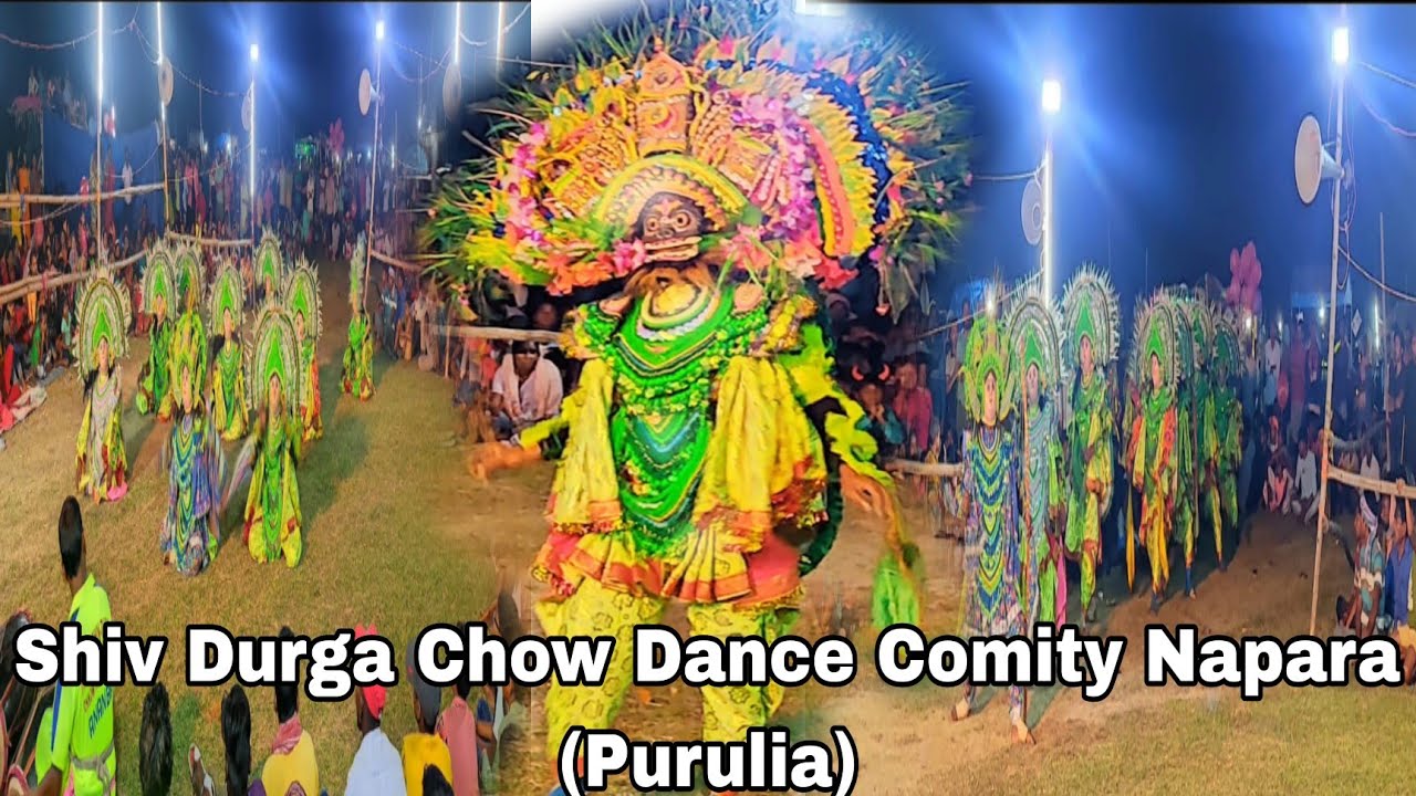 Napara (Purulia) Shiv Durga Chow Dance Comity || New Vlog || With ...