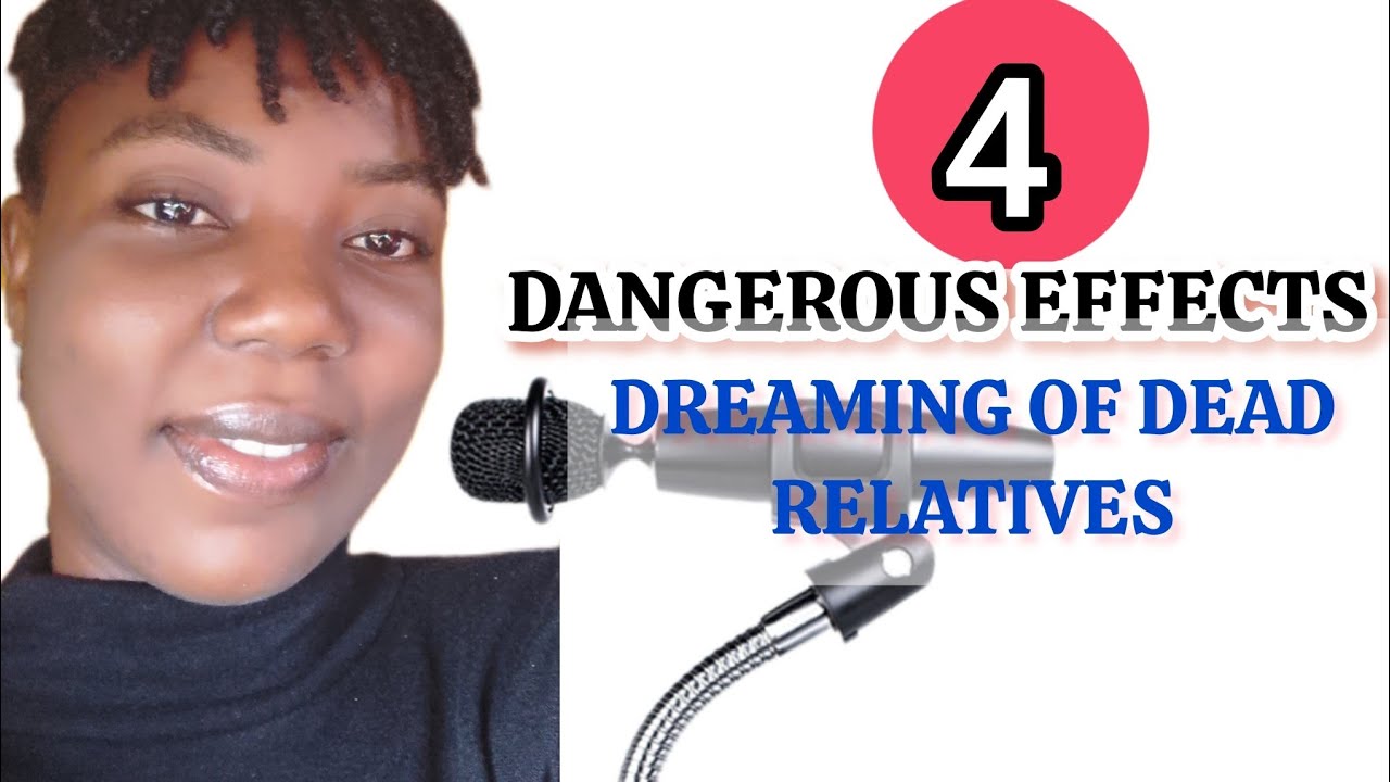 What Do Your Dream Really Mean? || Seeing Dead Relatives In Your Dreams ...