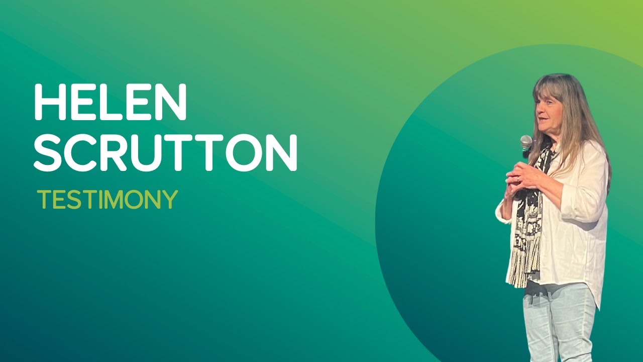 Testimony | Helen Scrutton - YouTube