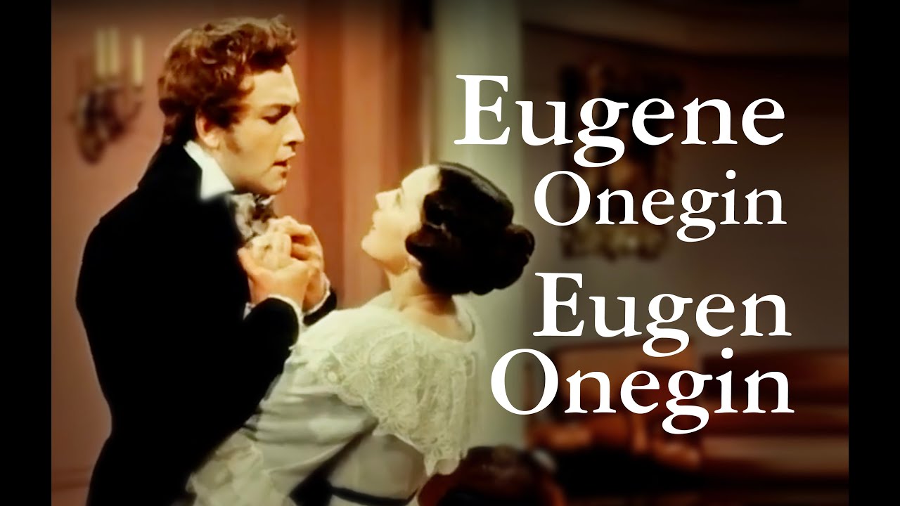 EUGENE ONEGIN film version 1958 • English & German Subtitles 1080p ...