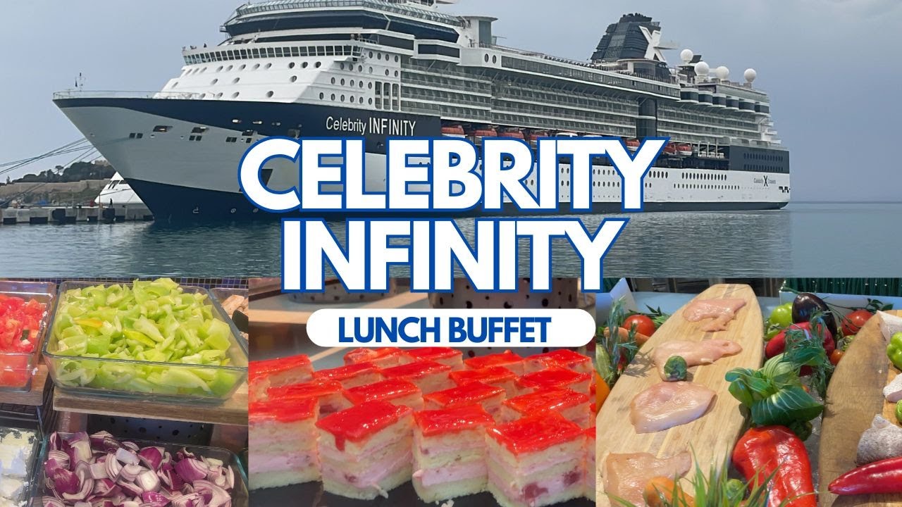 Celebrity Infinity Lunch Buffet 4k - YouTube