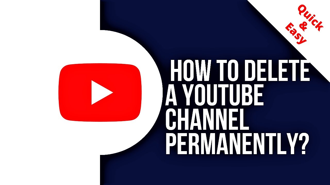 How to delete a YouTube channel permanently? - YouTube