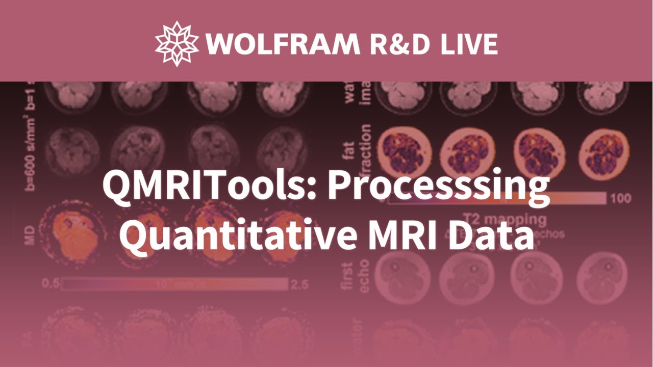 QMRITools: Processing Quantitative MRI Data: Live with the R&D Team ...