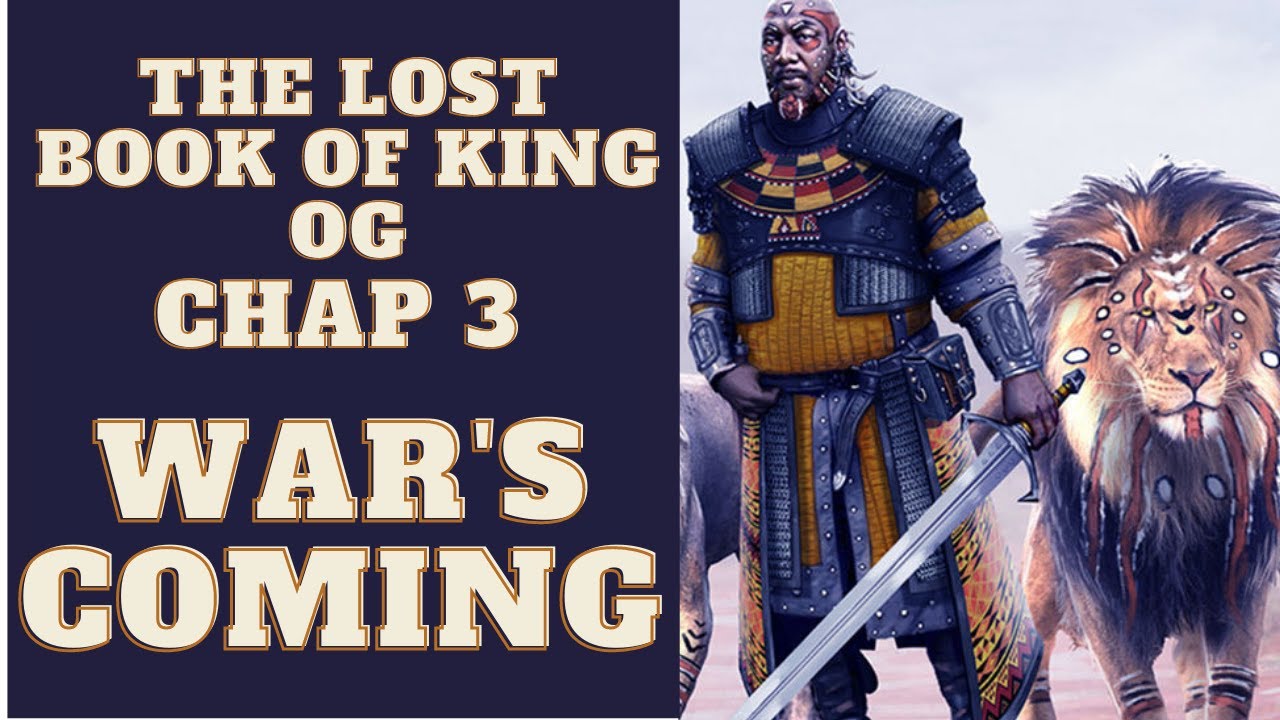 The Lost Book Of King Og Study And Commentary Chapter 3 - YouTube